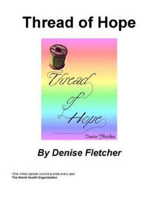 Thread of Hope by Denise Fletcher | Goodreads