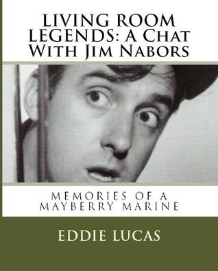 Living Room Legends: A Chat With Jim Nabors by Eddie Lucas | Goodreads