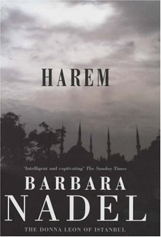 Harem by Barbara Nadel | Goodreads