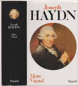 Joseph Haydn (French Edition) by Marc Vignal | Goodreads