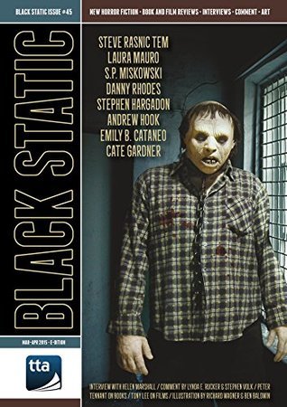 Black Static Issue 45 by Andy Cox | Goodreads
