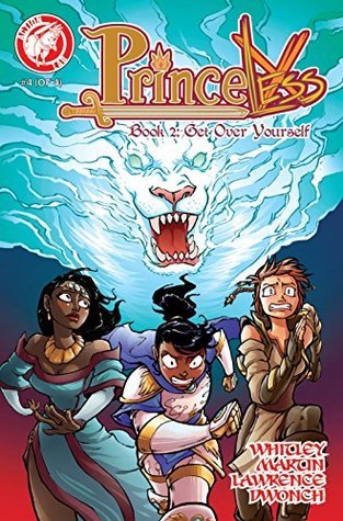 Princeless Vol. 2 #4 (of 4) by Jeremy Whitley | Goodreads