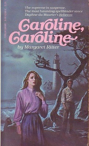 Caroline, Caroline by Margaret Ritter | Goodreads