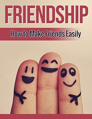 How Do I Make Friends?: A Beginner’s Quick Start Guide for Introverts ...