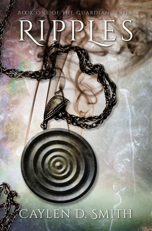 Ripples (The Guardian #1) by Caylen D. Smith | Goodreads