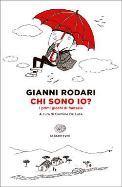 Chi sono io?: I primi giochi di fantasia by Gianni Rodari | Goodreads