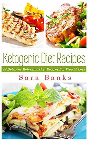 Ketogenic Diet: Amazingly Delicious Ketogenic Diet Recipes For Weight ...