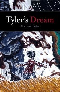 Tyler's Dream by Matthew Butler | Goodreads