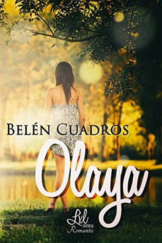 Olaya by Belén Cuadros | Goodreads