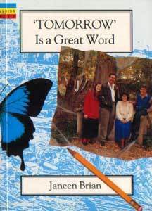 Tomorrow Is A Great Word (Magic Bean Junior Novel) by Janeen Brian ...