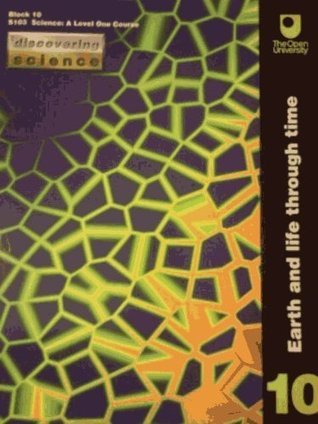 Earth and Life Through Time by Open University | Goodreads