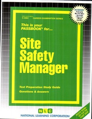 Site Safety Manager(Passbooks) by National Learning Corporation | Goodreads