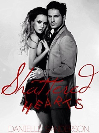 Shattered hearts (book 4) supernatural romance by Danielle Sanderson ...
