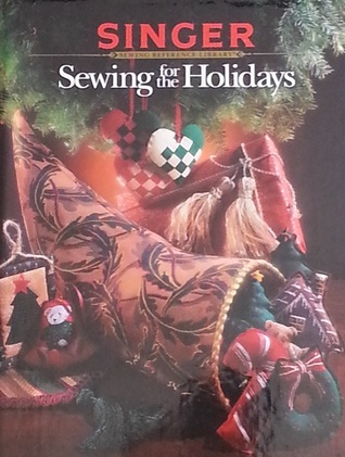Sewing For The Holidays by Zoe A. Graul | Goodreads