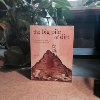 The Big Pile of Dirt by Eleanor Clymer | Goodreads