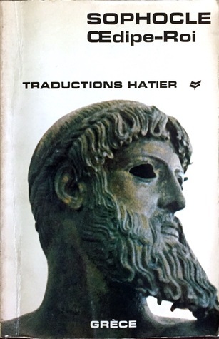 Œdipe-Roi by Sophocle | Goodreads