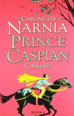 CHRONICLES OF NARNIA PRINCE CASPIAN by C.S. Lewis | Goodreads