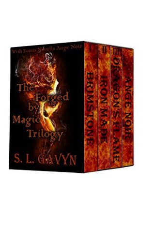 The Forged by Magic Trilogy by S.L. Gavyn | Goodreads