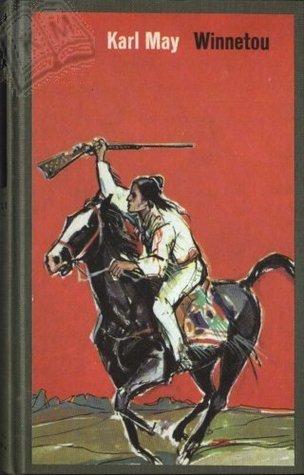 Winnetou I-III [Erster Teil] by Karl May | Goodreads