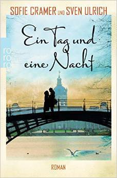 Ein Tag und eine Nacht by Sofie Cramer | Goodreads