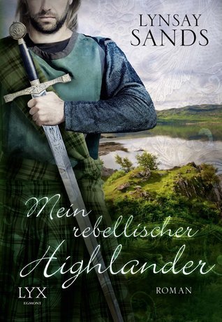 Mein rebellischer Highlander (Highland Brides #2) by Lynsay Sands ...