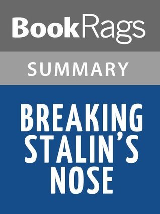 Summary & Study Guide Breaking Stalin's Nose by Eugene Yelchin by ...