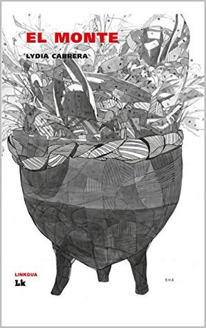 El Monte, la Biblia de las religiones afrocubanas: The Forest, Bible of ...