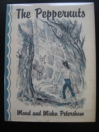 The Peppernuts by Maud Petersham | Goodreads