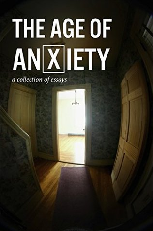 The Age of AnXiety by Thought Catalog | Goodreads