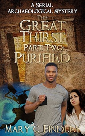 Purified (The Great Thirst #2) by Mary C. Findley | Goodreads