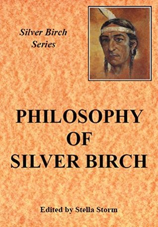 The Philosophy of Silver Birch (Silver Birch Series) by Stella Storm ...