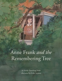 Anne Frank And Remembering Tree by Sandy Eisenberg Sasso | Goodreads