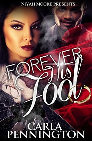 Forever His Fool by Carla Pennington | Goodreads