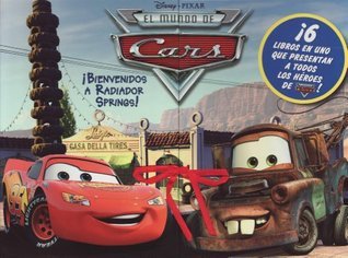 Bienvenidos a Radiador Springs / Welcome to Radiator Springs (El mundo ...