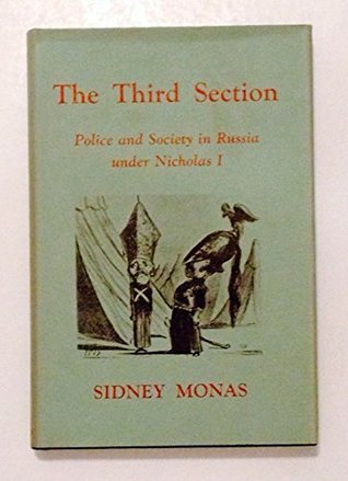 The Third Section: Police and Society in Russia under Nicholas I by ...