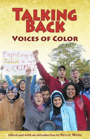 Talking Back: Voices of Color by Nellie Wong | Goodreads