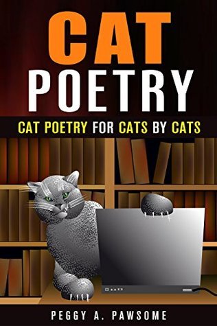 Cat Poetry: Cat Poems Written By Cats For Cats - CAT JOKES CAT HUMOR ...