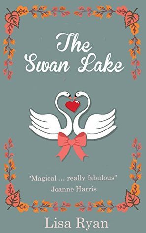 The Swan Lake by Lisa Tenzin-Dolma | Goodreads