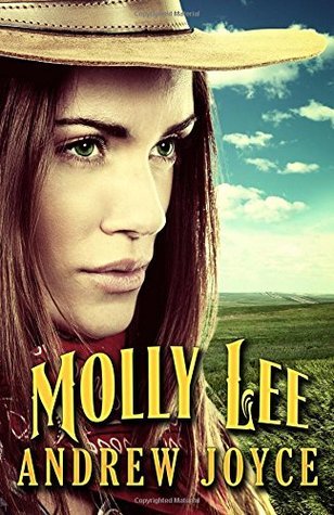 Molly Lee by Andrew Joyce | Goodreads