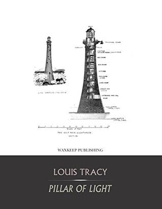 Pillar of Light by Louis Tracy | Goodreads