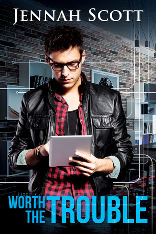 Worth the Trouble by Jennah Scott | Goodreads