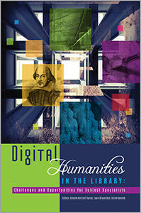Digital Humanities in the Library: Challenges and Opportunities for ...