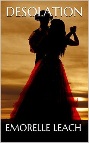 Desolation by Emorelle Leach | Goodreads