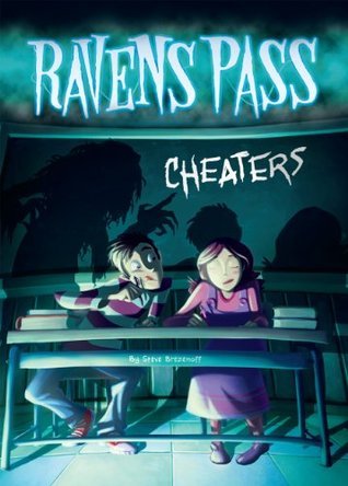 Cheaters (Ravens Pass) by Steve Brezenoff | Goodreads