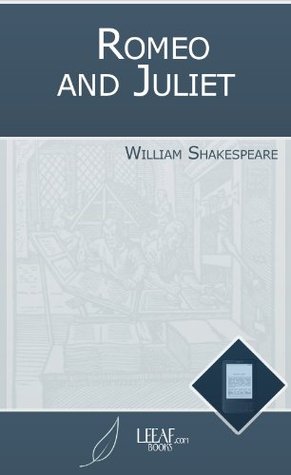 Romeo and Juliet (Annotated) by William Shakespeare | Goodreads