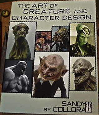 The Art of Creature and Character Design, Vol. 1 by Sandy Collora ...