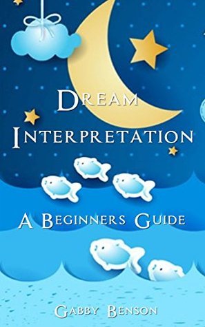 Dream Interpretation by Sarah Owen | Goodreads