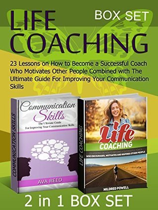 Life Coaching Box Set: 23 Lessons on How to Become a Successful Coach ...
