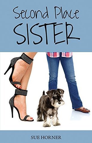 Second Place Sister by Sue Horner | Goodreads