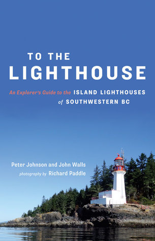To the Lighthouse: An Explorer's Guide to the Island Lighthouses of ...
